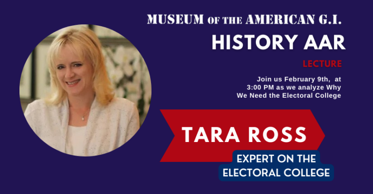History AAR with Tara Ross - Museum of the American G.I.